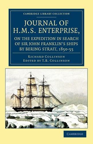 Journal of HMS Enterprise, on the Expedition in Search of Sir John ...