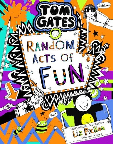 Tom Gates 19:Random Acts of Fun: (Tom Gates) by Liz Pichon | WHSmith