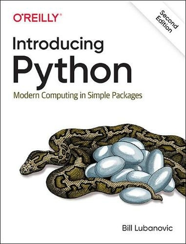 Introducing Python: Modern Computing in Simple Packages (2nd New ...