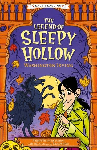 Creepy Classics: The Legend of Sleepy Hollow (Easy Classics): (The ...
